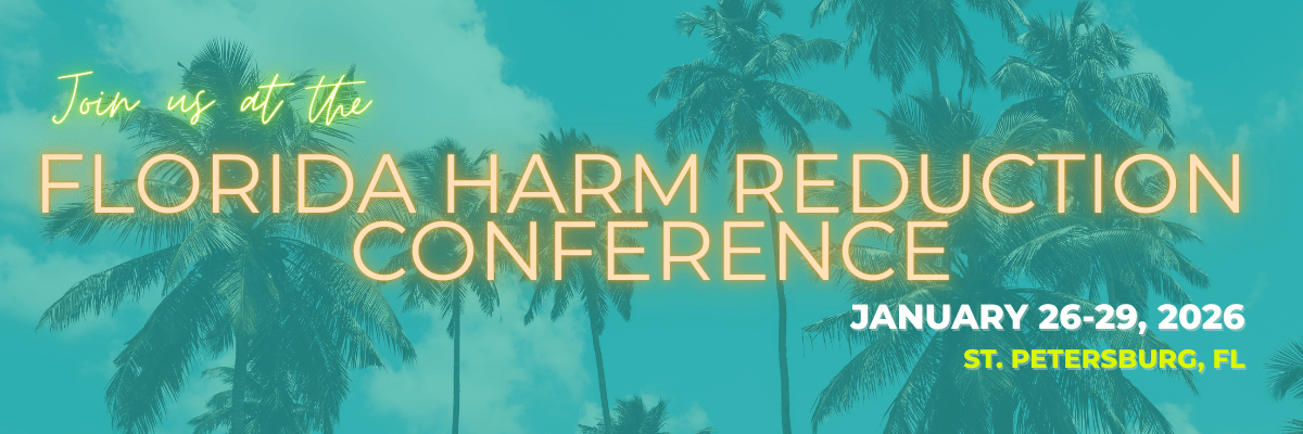 Join SSDP at the 4th annual Florida Harm Reduction Collective ...